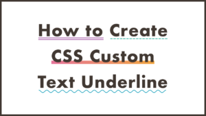 How to Create CSS Custom Text Underline | Plantpot