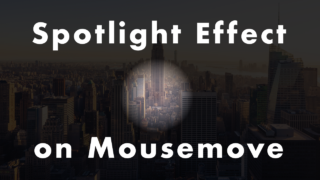JavaScript Spotlight Effect on Mousemove | Plantpot